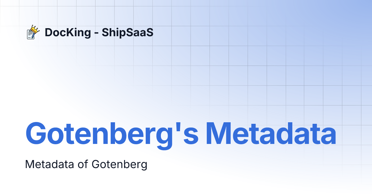 Gotenberg's Metadata | DocKing - ShipSaaS