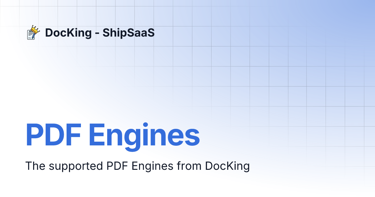 PDF Engines | DocKing - ShipSaaS