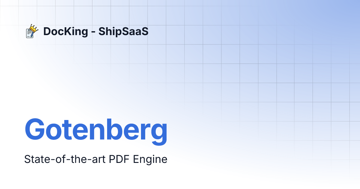 Gotenberg | DocKing - ShipSaaS