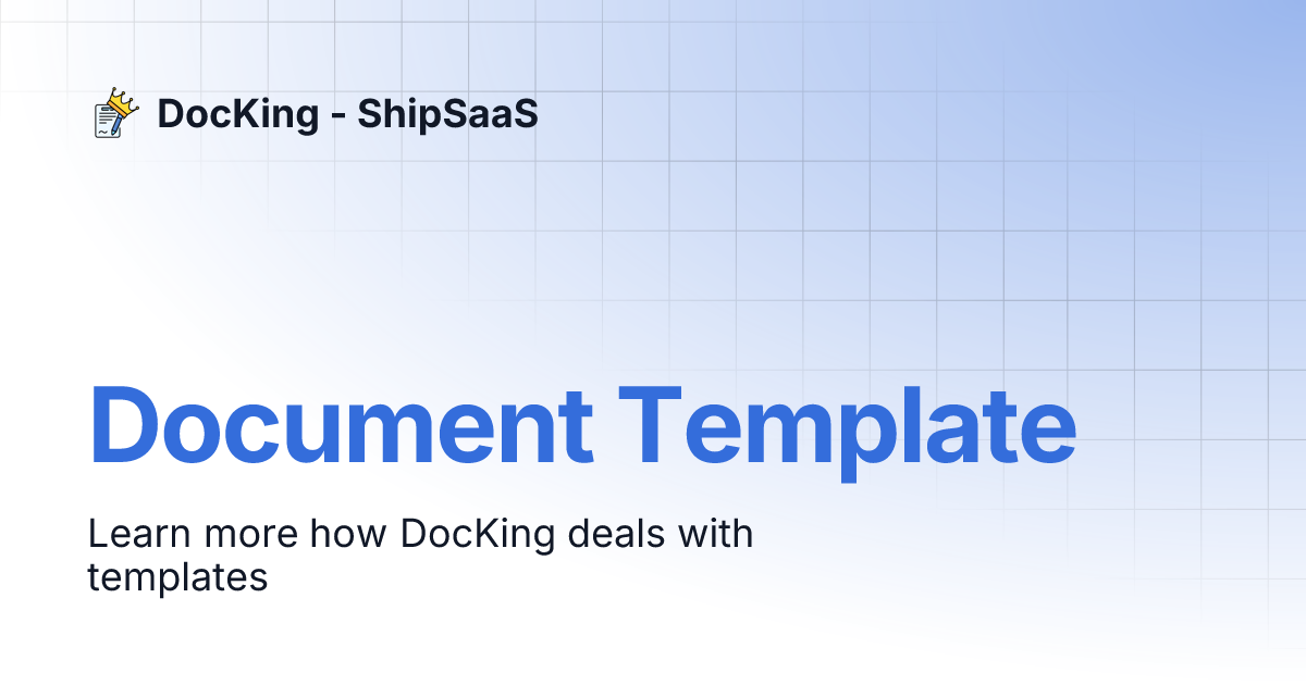 Document Template | DocKing - ShipSaaS